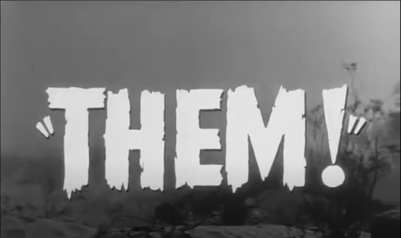 THEM! Revisiting the Progressive Horror Classic That Gave Birth To The ...
